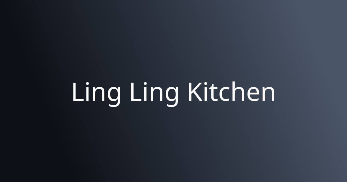 Order Authentic Chinese Online | Ling Ling Kitchen - Pickup or Delivery ...